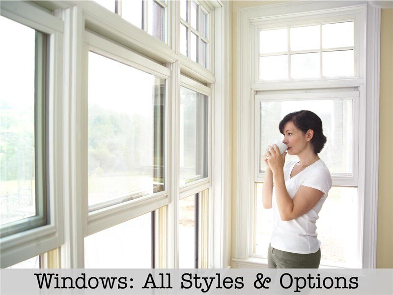 Four Basic Replacement Window Styles